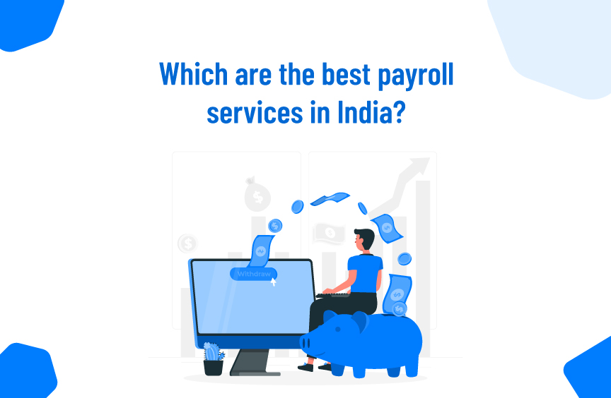 Which are the best payroll services in India? | Accounts Junction