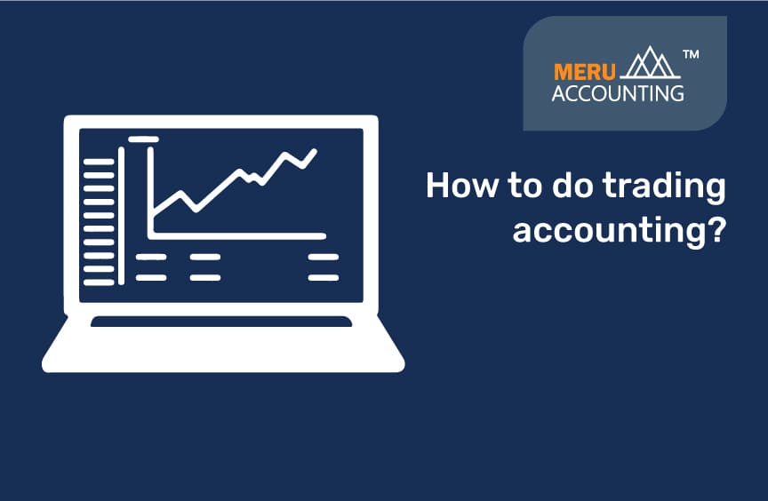 Trading Accounting Guide: How to Get Started