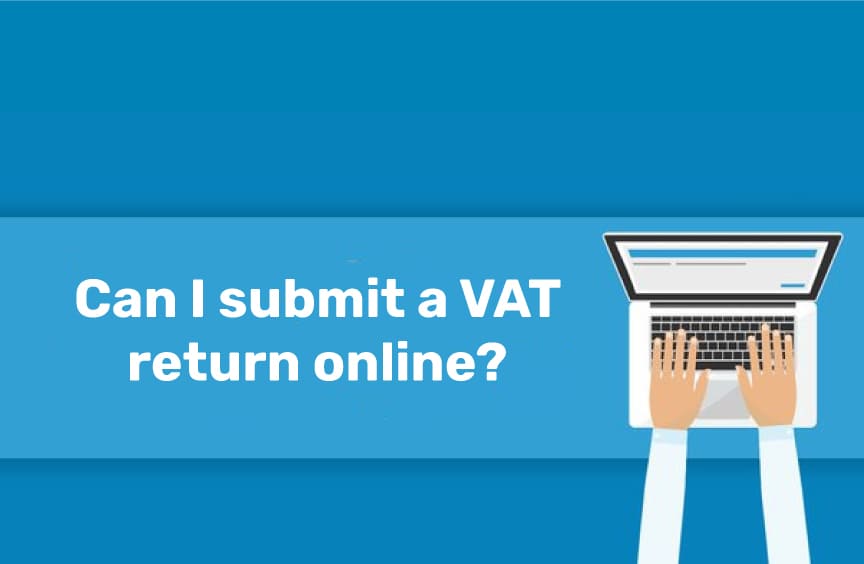 Can I submit a VAT return online? | Accounts Junction